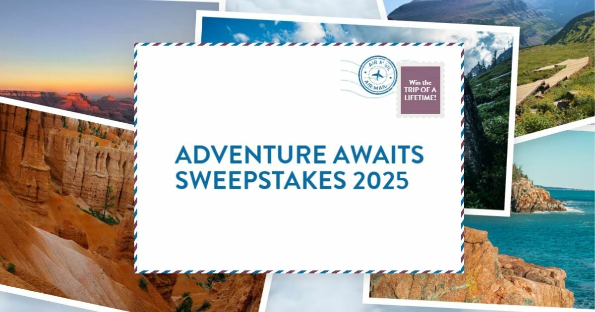 National Park Foundation Launches 2025 'Adventure Awaits' Sweepstakes ...